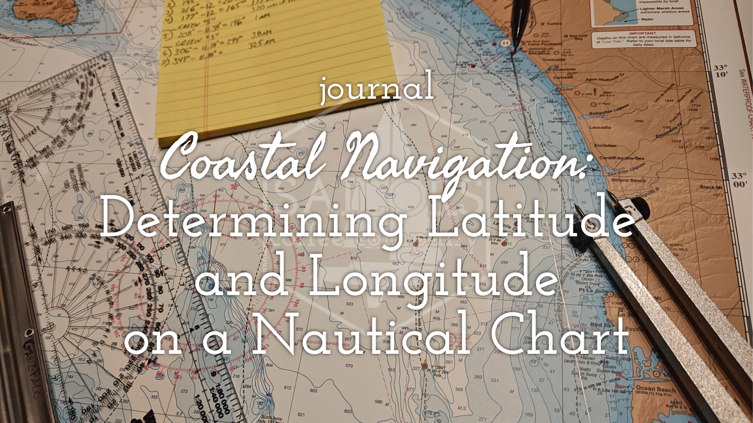 Coastal Navigation: Determining Latitude and Longitude on a Nautical C ...