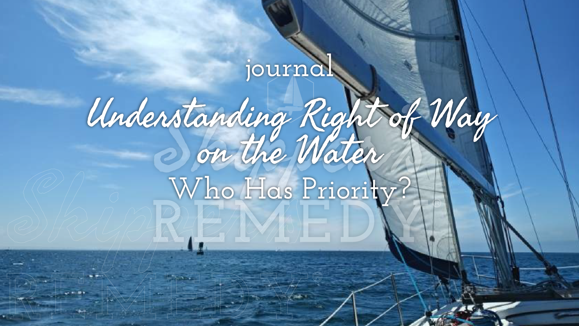 Understanding Right of Way on the Water: Who Has Priority? – Skipper's ...